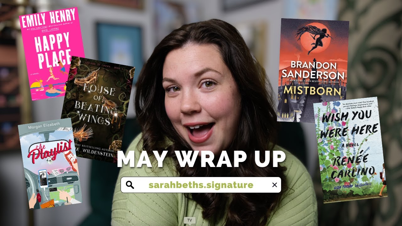May Reading Wrap Up - House of Beating Wings, Mistborn, Happy Place ...