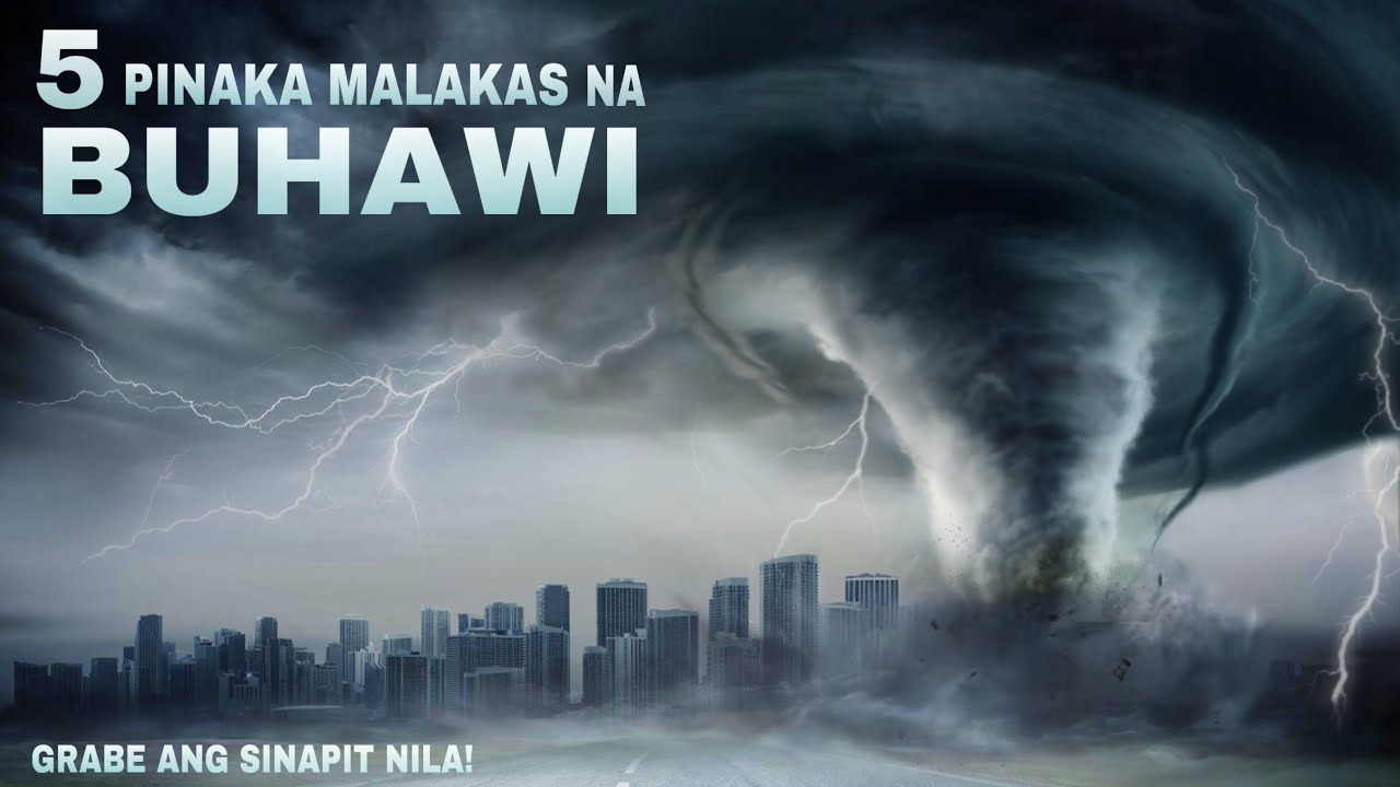 TOP 5 PINAKA MALAKAS NA BUHAWI SA HISTORY | 5 Strongest Tornadoes in ...