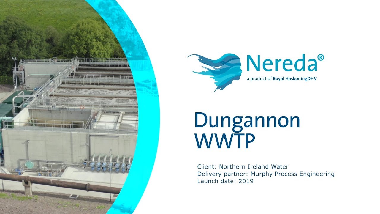 Nereda® Plant in Dungannon, UK - Nereda® | Royal HaskoningDHV - YouTube