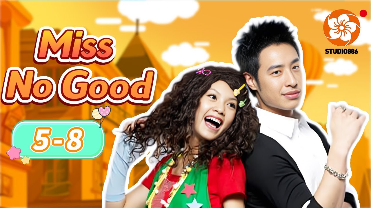 [Sub INDO] | Miss No Good | EP5-8 | Rainie Yang,Wilber Pan | Studio886 Indonesia - YouTube