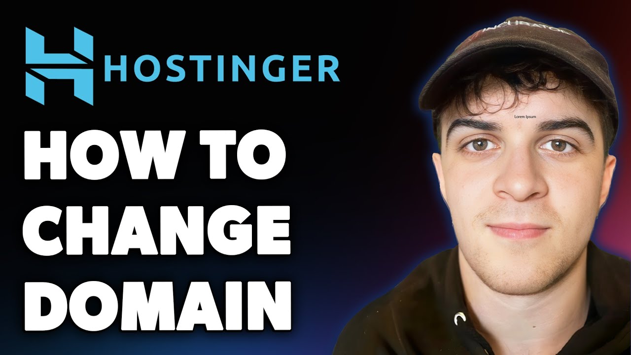 How to Change Your Domain on Hostinger (Full 2025 Guide) - YouTube