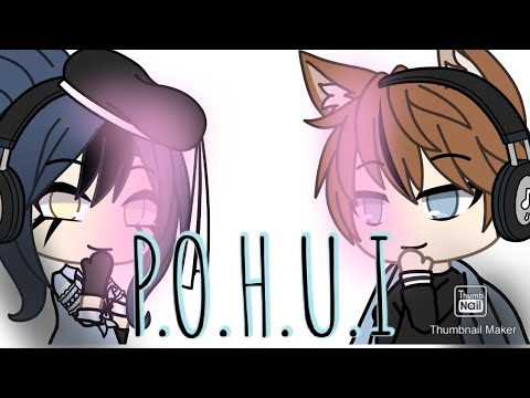P.O.H.U.I ~Glmv~ - YouTube