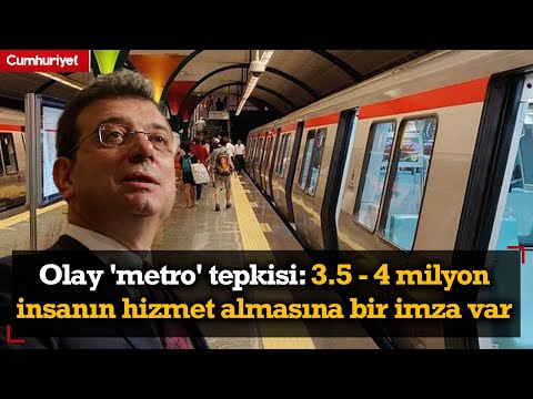 İmamoğlu'ndan iktidara olay 'metro' tepkisi: 3.5 - 4 milyon insanın hizmeti almasına bir imza var
