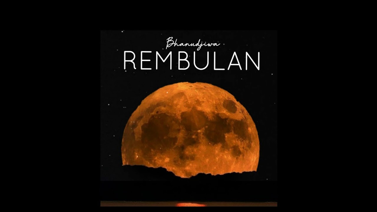 Rembulan - YouTube