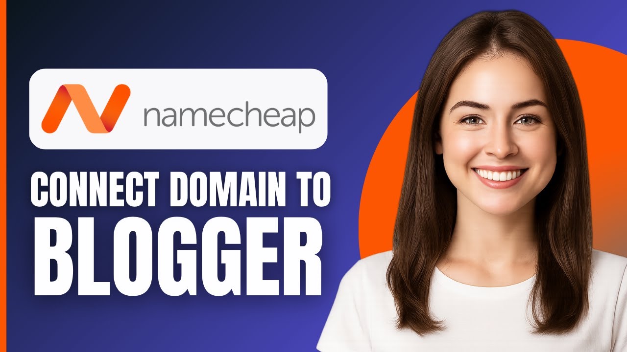 HOW TO CONNECT NAMECHEAP DOMAIN TO BLOGGER (2026) - YouTube