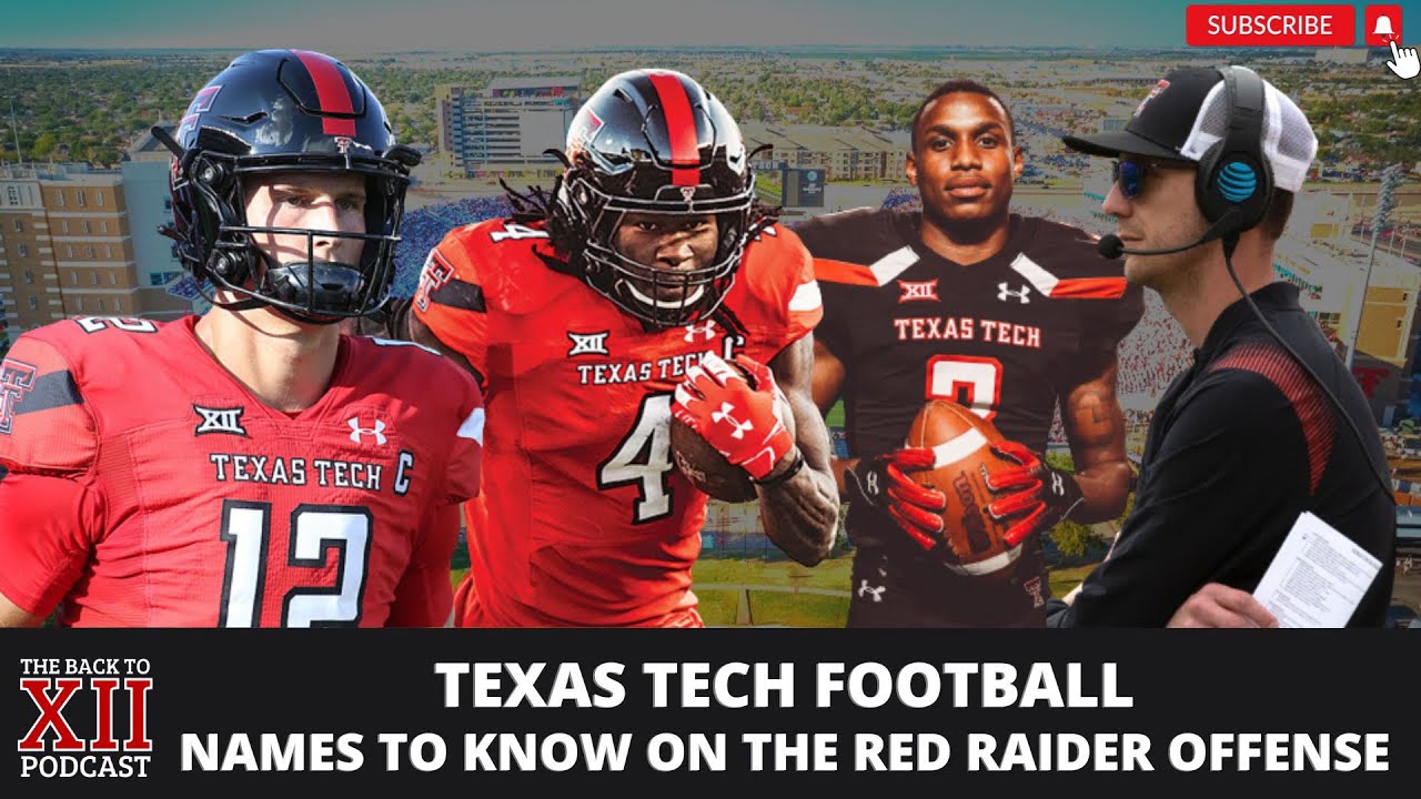 Texas Tech Football: Names To Know For Red Raiders Offense | College ...