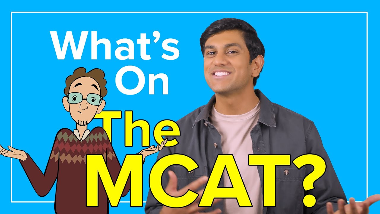 What's on the MCAT? A Guide to MCAT Topics and Sections - YouTube