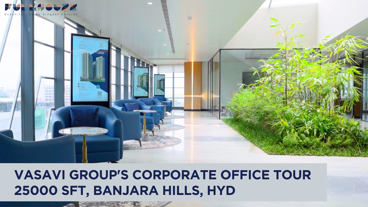 Vasavi Groups Corporate Office Tour | 25,000 Sft Luxury Interiors ...