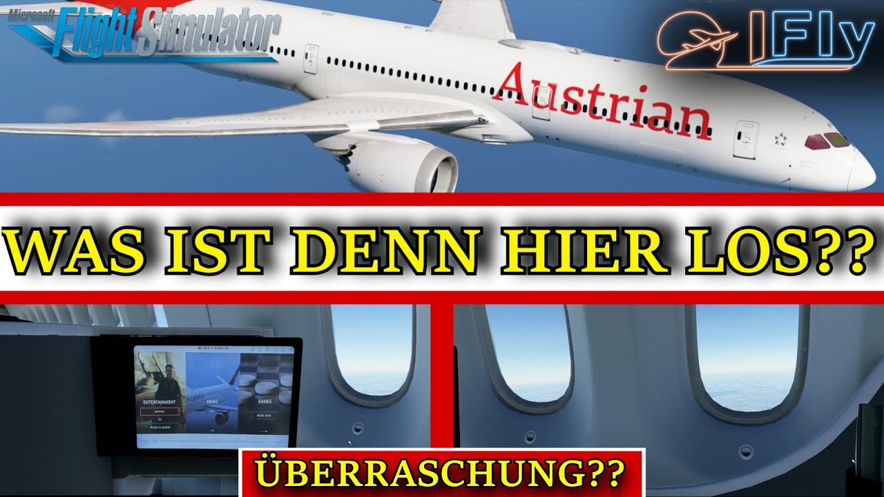 WAS IST DENN HIER LOS????? | MSFS | BRAVO 787-9 | AUSTRIAN - YouTube
