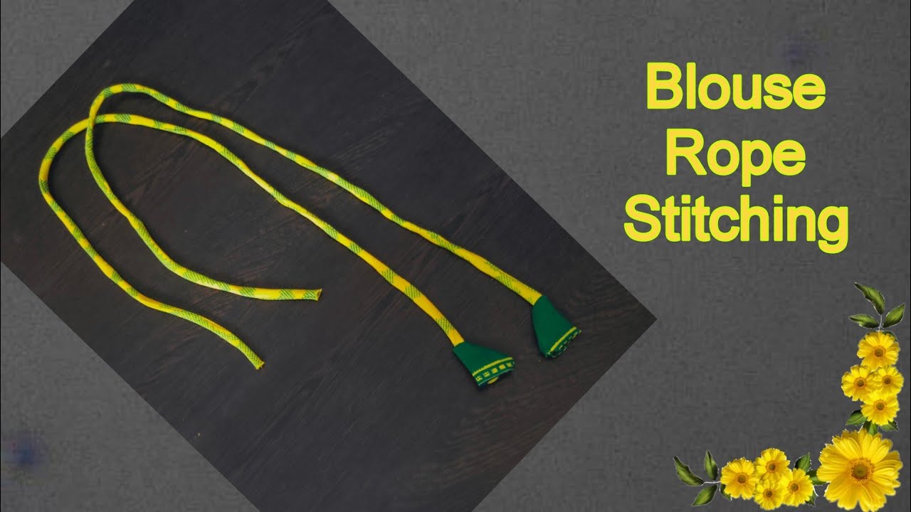 Blouse Rope Stitching|| Dori Making|| Rope Stitching - YouTube