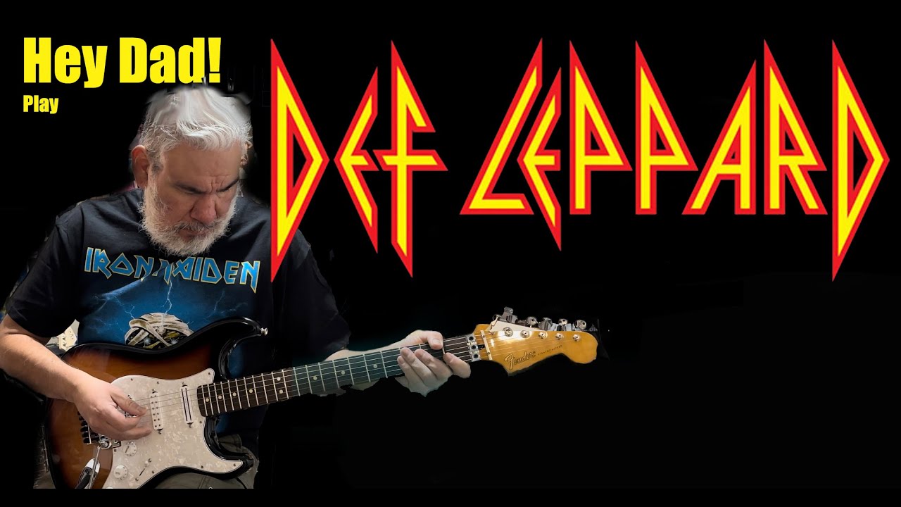 Hey Dad play DEF LEPPARD! Comin' Under Fire!! Classic Riff - YouTube