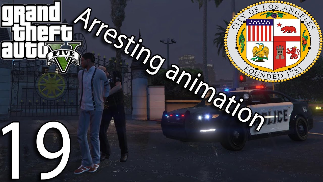 GTA V Police Mod 1.0c Day 19 - Arrest Animations! New Update! - YouTube