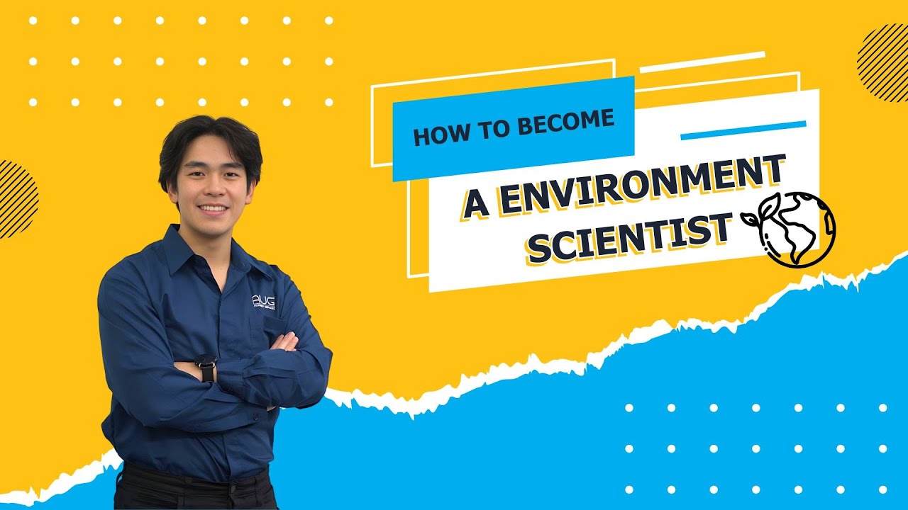 How to become an Environment Scientist | Career Path - Skills ...