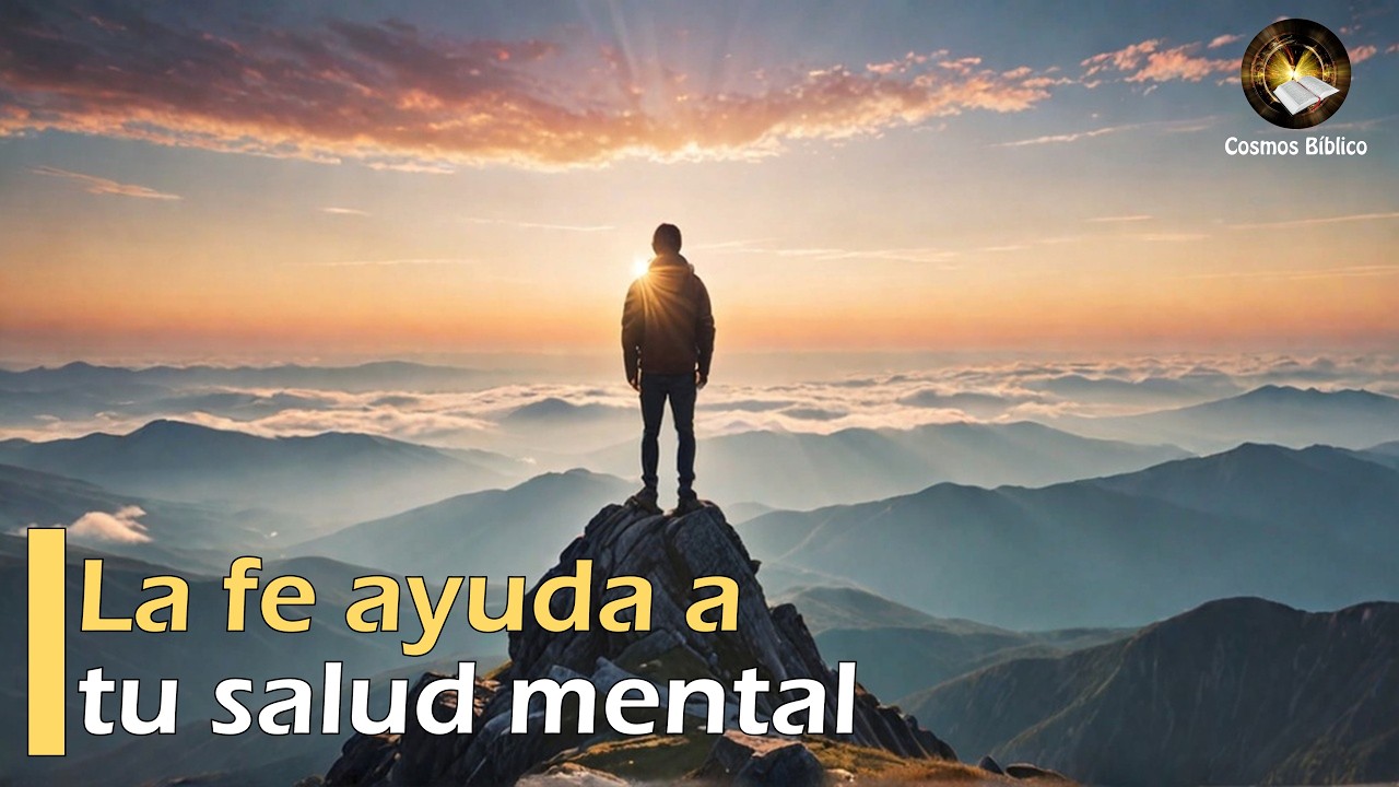 ¿Por qué la Fe es Clave para la Salud Mental?, Evidencias - YouTube