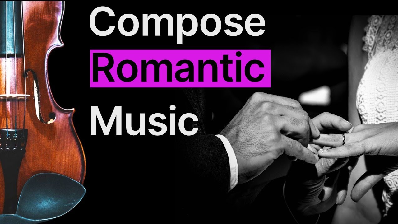 Compose Romantic Music for Weddings in 5 Easy Steps - YouTube