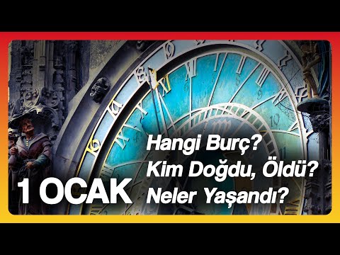 1 Ocak Hangi Burç? O Gün Kimler Doğdu? Ne Olaylar Yaşandı? #TarihteBugün