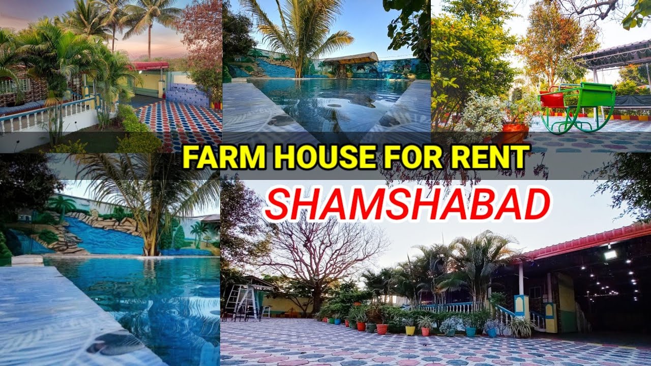 FARM HOUSE FOR RENT IN SHAMSHABAD + FUNCTION HALL FOR RENT IN ...