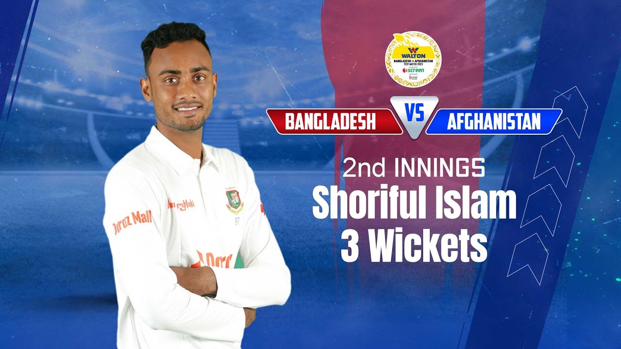 Shoriful Islam's 3 Wickets Against Afghanistan || 2nd Innings || Only ...
