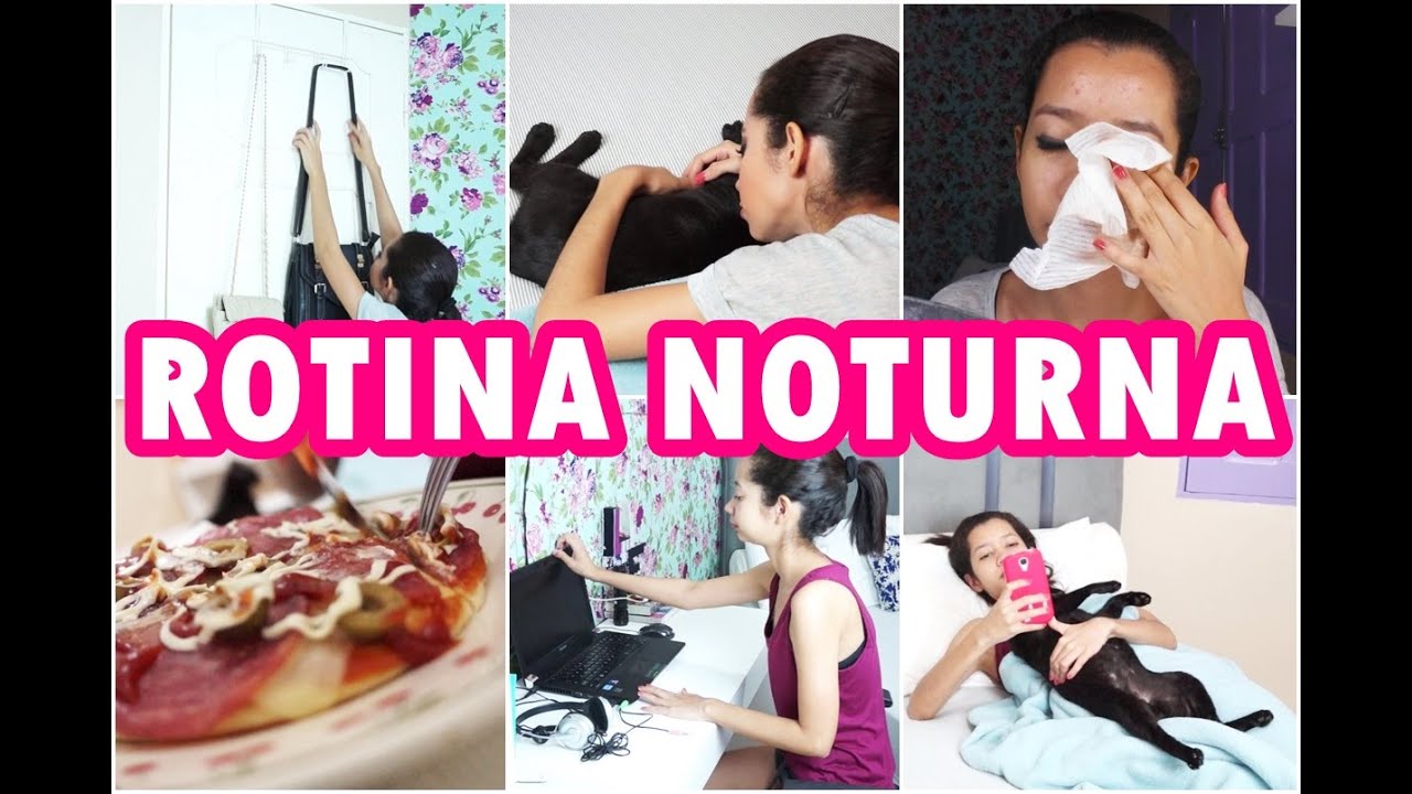 Minha Rotina Noturna My Night Routine Youtube
