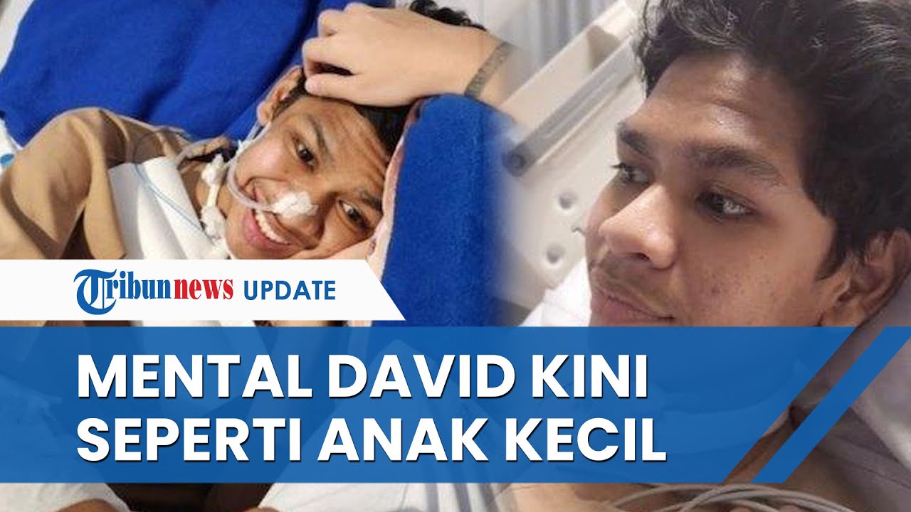 Mental David Mundur Kini Jadi seperti Anak-anak Pasca-Dianiaya secara ...