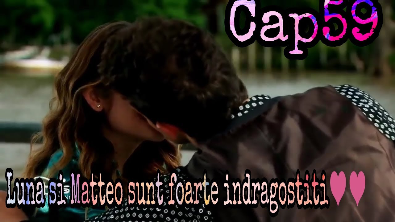 Soy Luna 3-Luna si Matteo sunt foarte indragostiti ️ ️-Cap59(descrierea ...