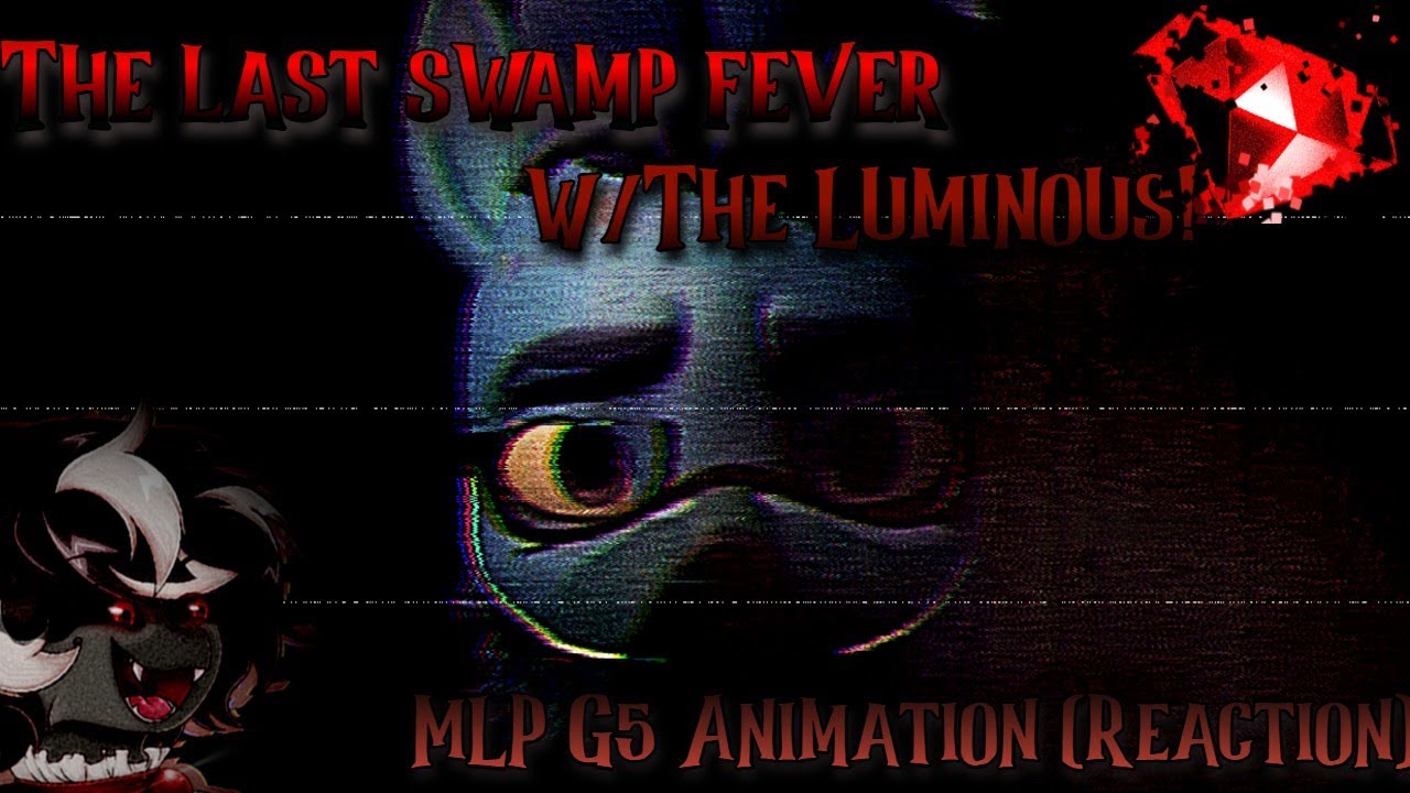 THIS GOT DARK.. REAL FAST | The Last Swamp Fever - MLP G5 Animation ...