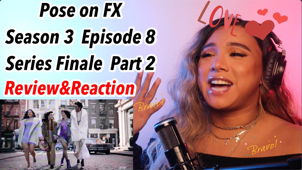 Pose on Fx Season 3 Episode 8 Series Finale ( Part 2 ) Reaction ...