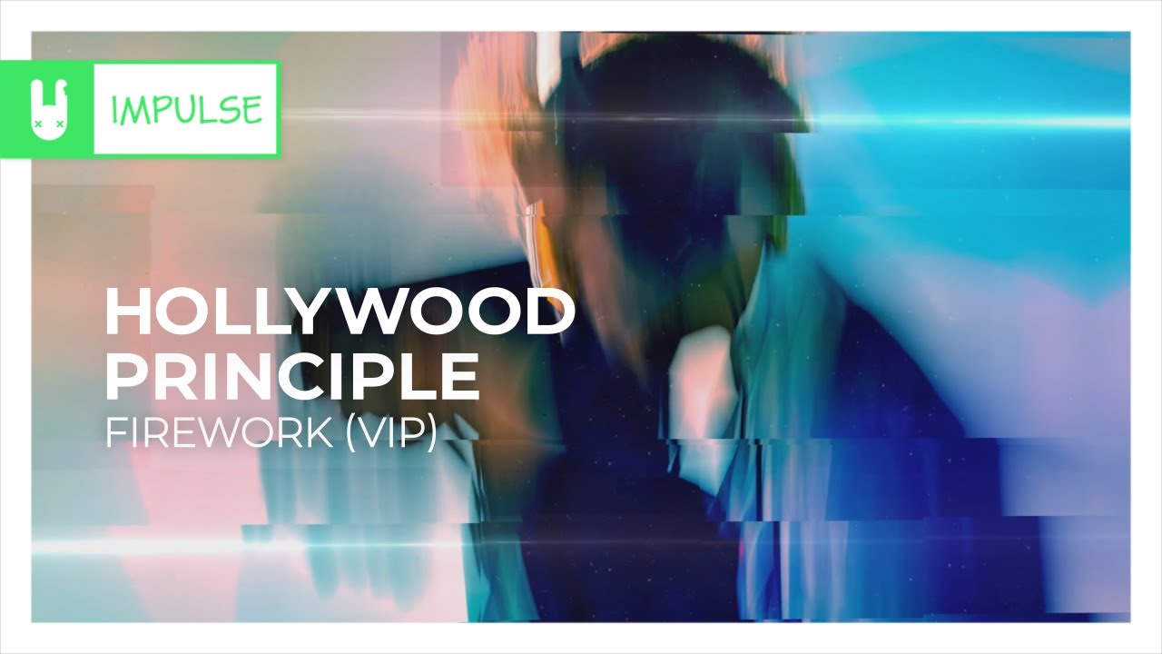 Hollywood Principle - Firework (VIP) [Dance / Electro Pop | Remake ...