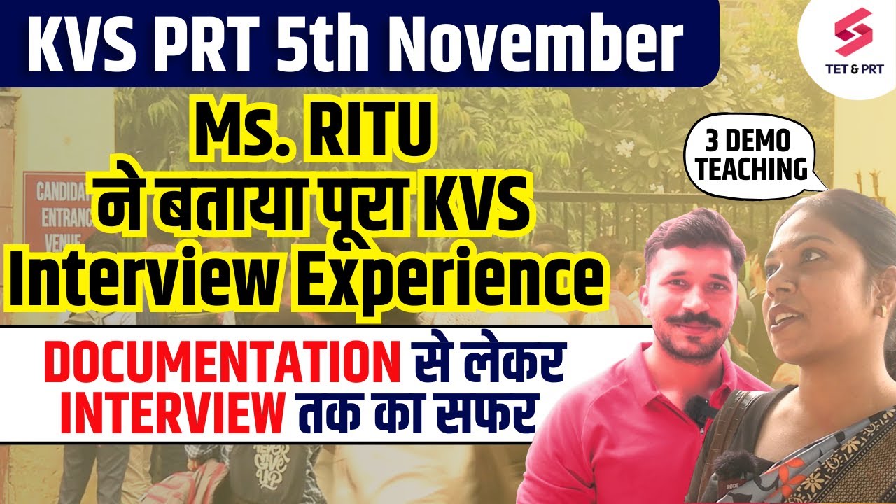 Ms. Ritu KVS PRT Interview 5th November !! Complete Interview Feedback ...
