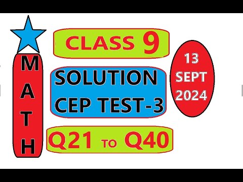 CEP TEST 3 MATH SOLUTION CLASS 9 - YouTube