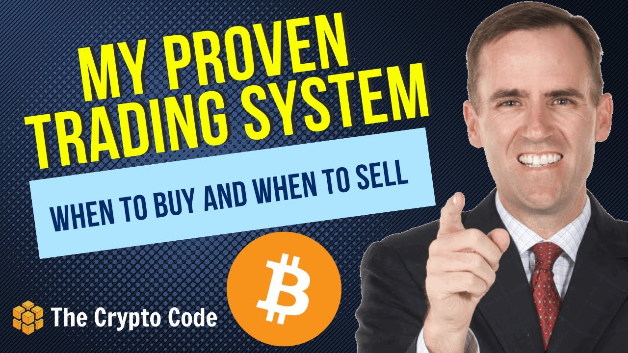 My Proven Crypto Trading System. Know When To Buy And When To Sell For ...