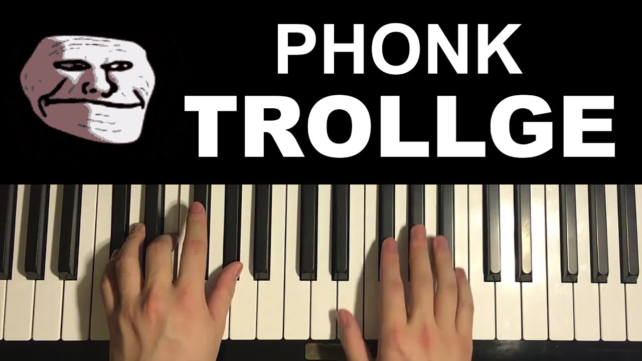 Phonk Trollge Meme Song (Piano Tutorial Lesson) - YouTube