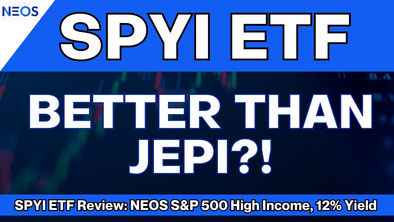 Better than JEPI? | SPYI ETF Review (NEOS S&P 500 High Income): 12% Yield - Why is it Beating ...