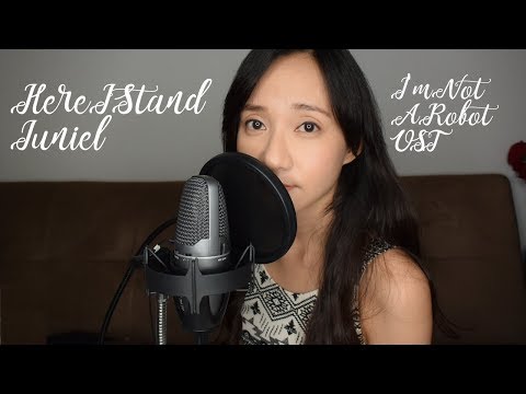 [ENG] Juniel 주니엘 - Here I Stand 여기 서 있어 (I'm Not A Robot 로봇이 아니야 OST) | Cover by 체리