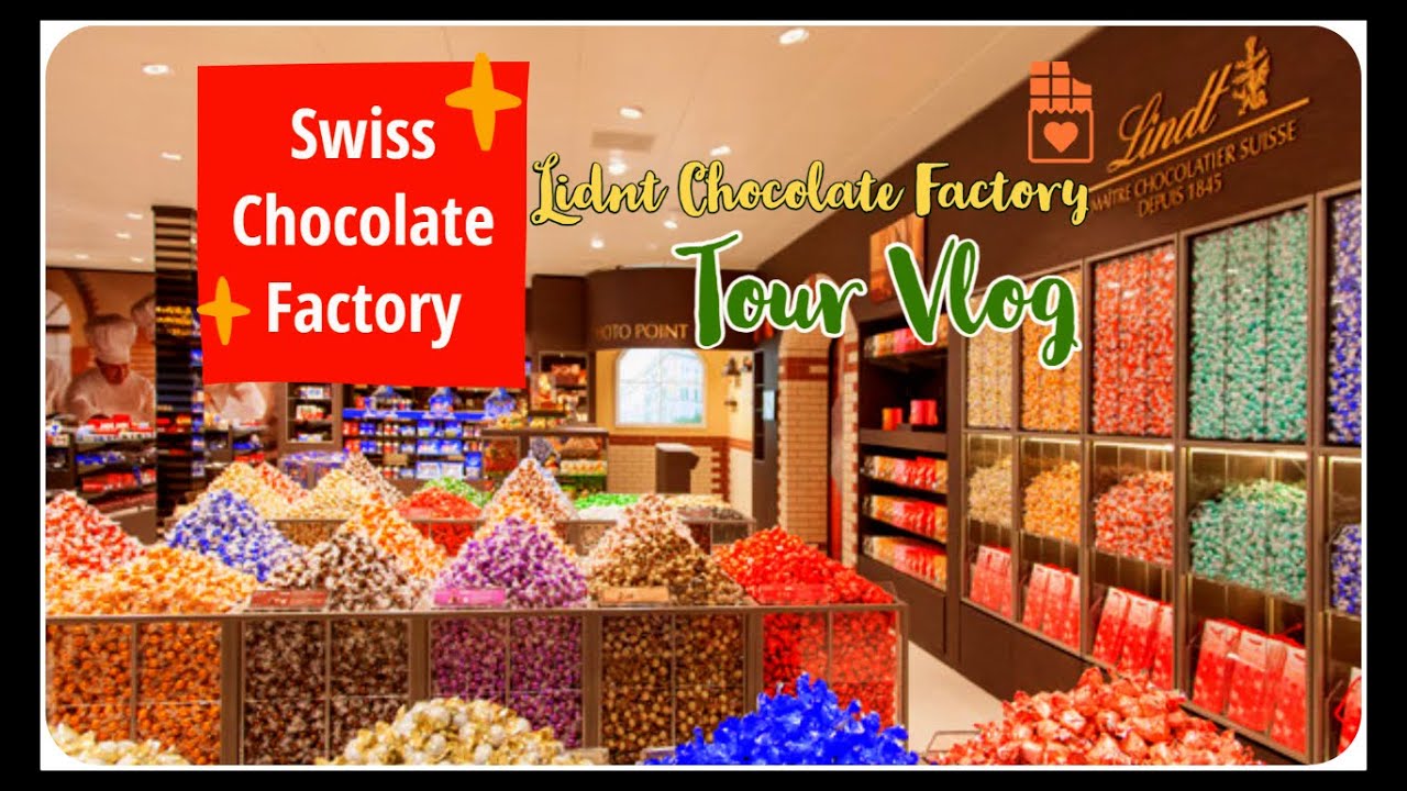 Swiss Chocolate Factory Tour | Lindt Chocolate Factory Vlog | Jolly ...