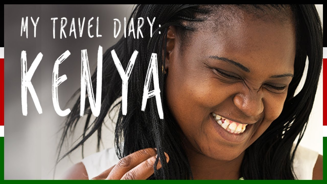 My Travel Diary: KENYA (Episode 2 of 5) - YouTube