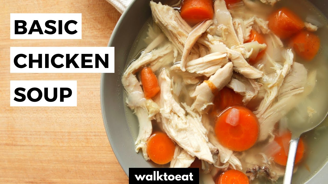 Chicken Soup - How to Make the Most Basic Chicken Soup - YouTube