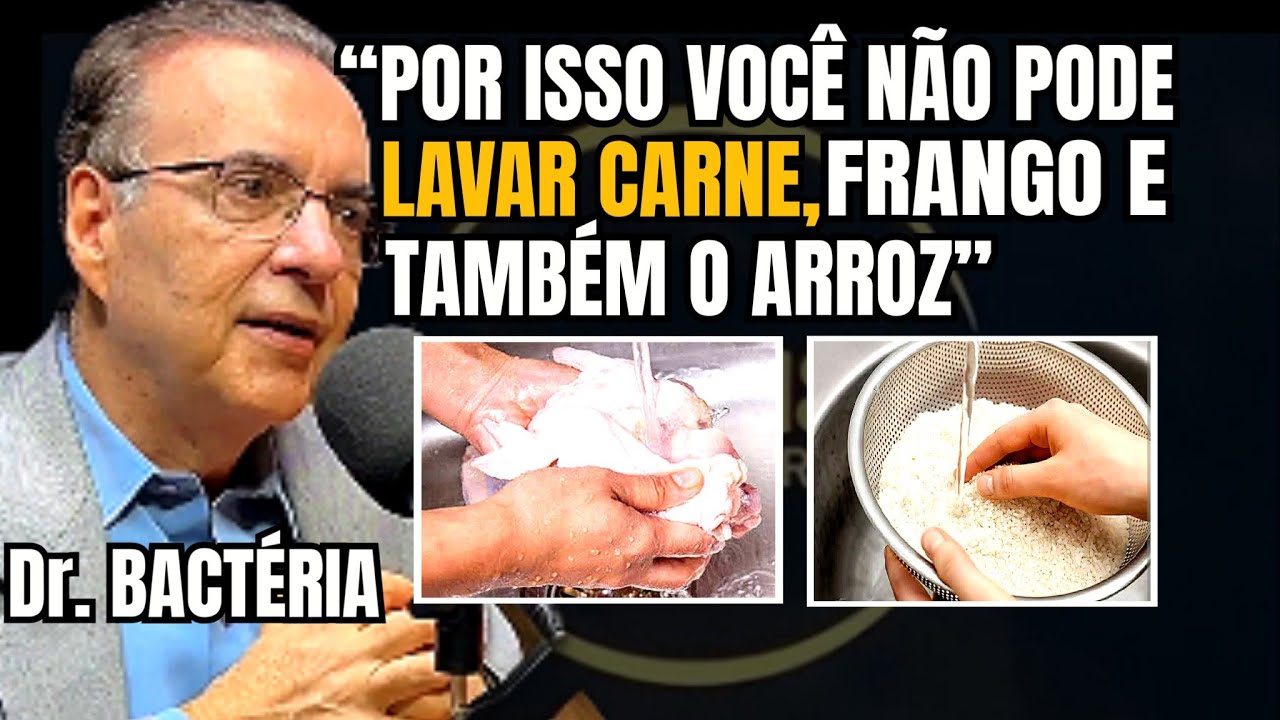 Dr. BACTÉRIA explica sobre lavar CARNE,FRANGO e lavar o arroz - YouTube