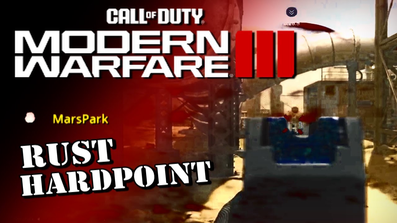 Call of Duty: Modern Warfare III - Rust Hardpoint (Full Match) FM30 ...