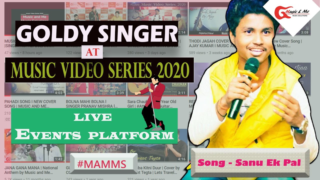 MUSIC VIDEOS SERIES 2020 | SINGER GOLDY WITH BAND | www.musicandme.in ...