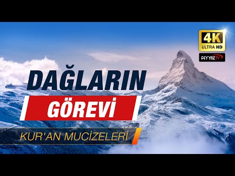 Dağların görevi [Kuran Mucizeleri] 4K