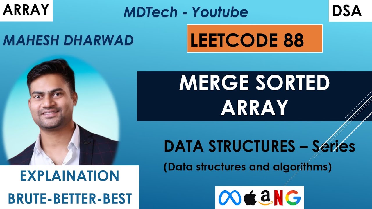 Merge sorted Arrays | Leetcode 88 | Java | Array | Brute - Better ...