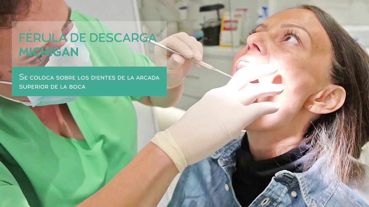 FÉRULA DE DESCARGA MICHIGAN EN CLÍNICA RIBERA - YouTube