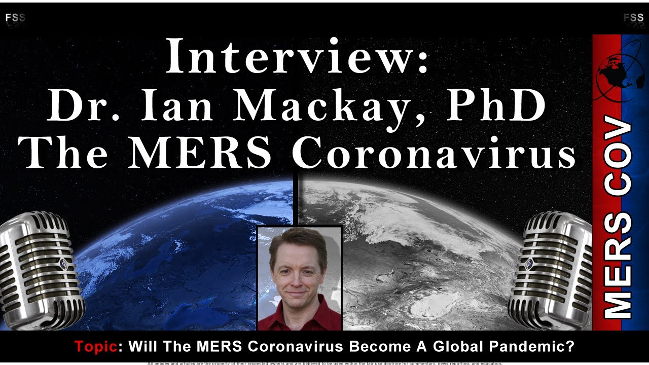 FS News Interview - The MERS Coronavirus - Dr. Ian Mackay, PhD - YouTube