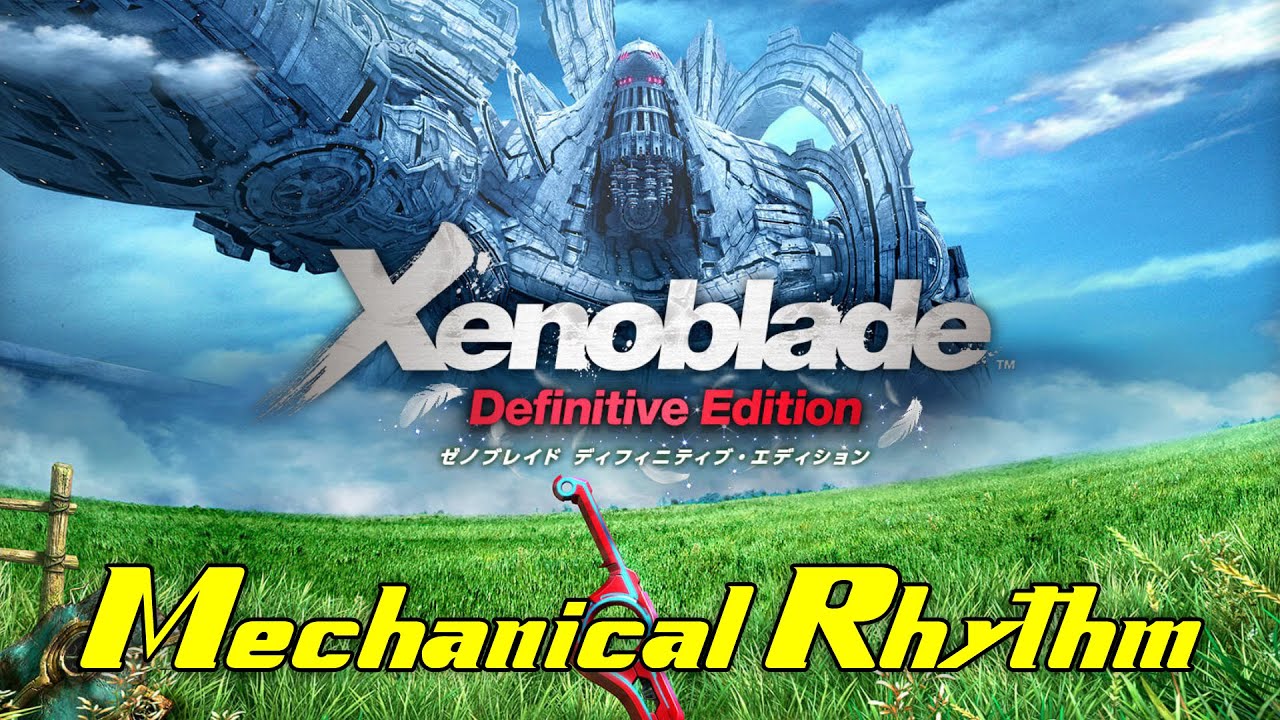 Xenoblade Chronicles - Mechanical Rhythm [Cover] - YouTube