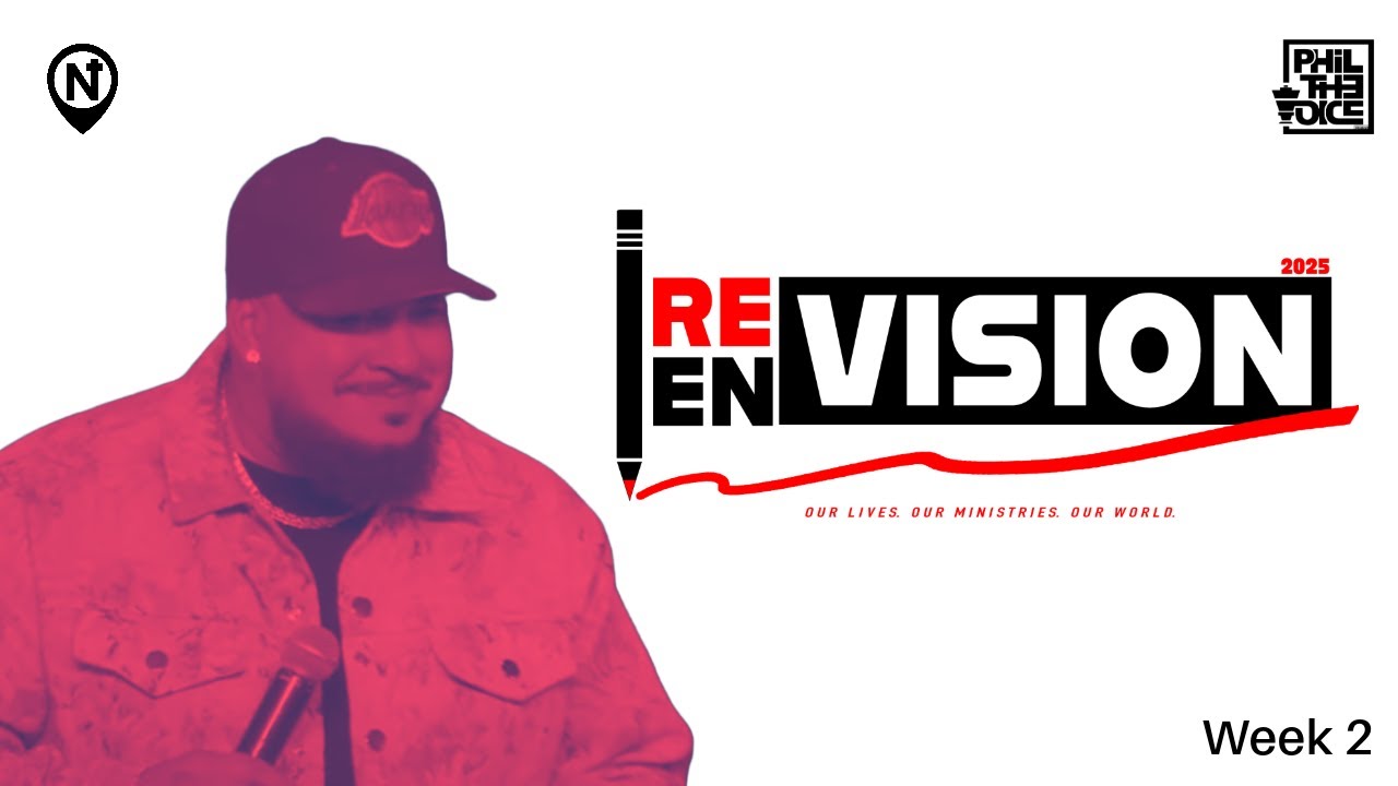 REENVISION Week 2 - Pastor Phil The Voice, April 20, 2025 - YouTube