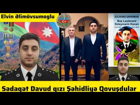 Sədaqət Davud qızı Şəhidliyə Qovuşdular 
