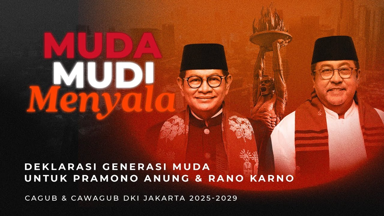 [LIVE] Muda Mudi Menyala | Deklarasi Generasi Muda Untuk Pramono-Rano ...