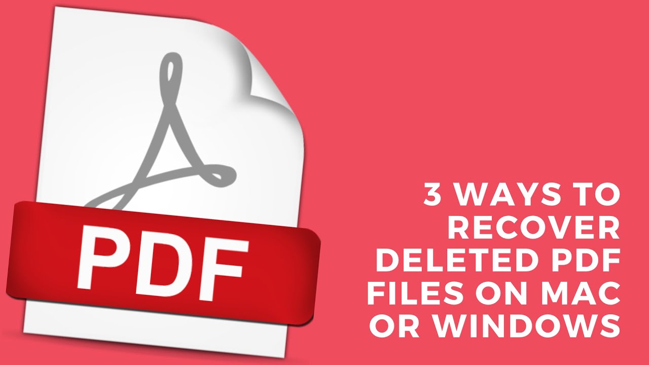 3 Ways to Recover Deleted PDF Files on Mac or Windows - YouTube