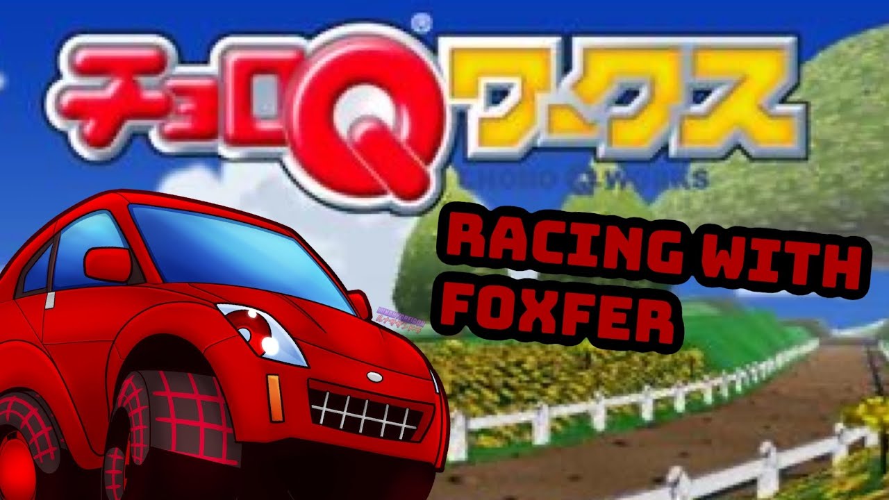 Choro-Q Works (Monthly Games E21) - YouTube